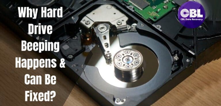 Why Hard Drive Beeping Happens & Can Be Fixed? | CBL Data Recovery ...